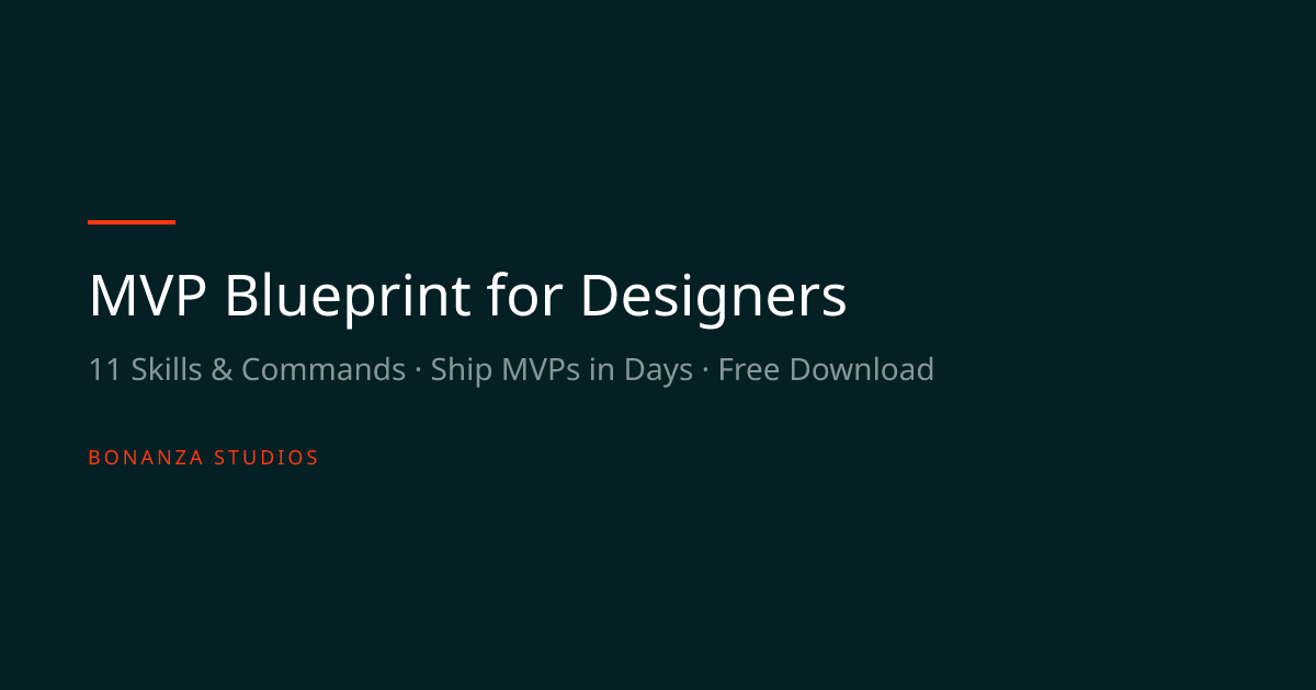 MVP Blueprint for Designers: Ship Fast with AI | Bonanza Studios
